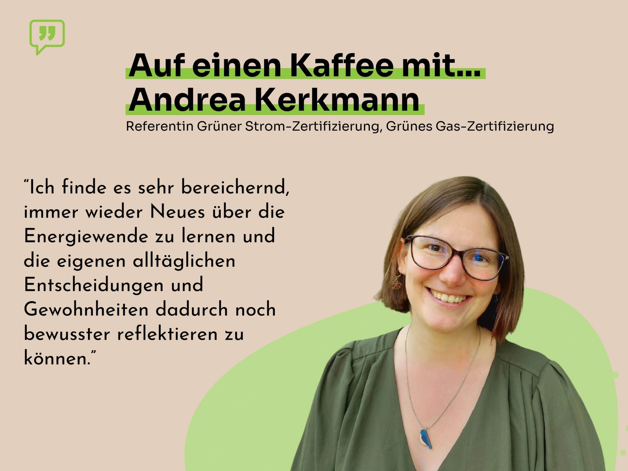 Auf einen Kaffee mit… Andrea – Referentin Grüner Strom- und Grünes Gas-Zertifizierung - Grüner ...